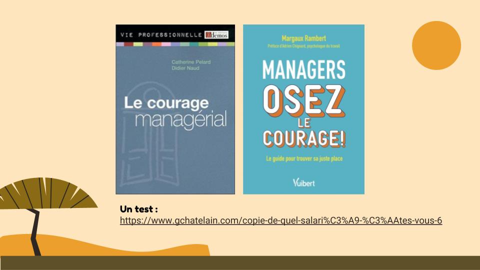 2 – Comment soutenir le courage managérial ? – Christophe Keromen ...